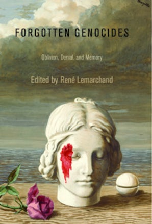 Forgotten Genocides – Penn Press