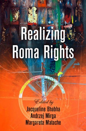 Realizing Roma Rights – Penn Press