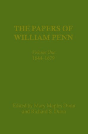 The Papers of William Penn, Volume 1 – Penn Press