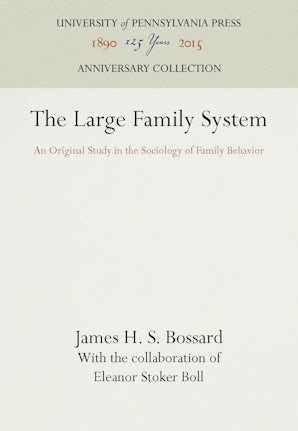 The Large Family System – Penn Press
