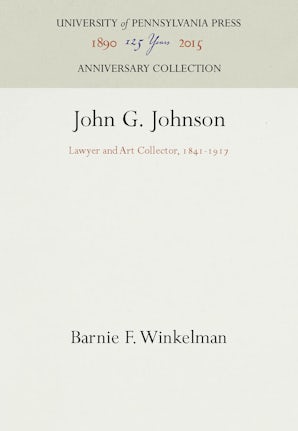 John G. Johnson – Penn Press