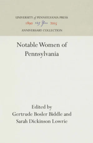 Notable Women of Pennsylvania – Penn Press