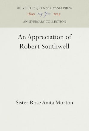 An Appreciation of Robert Southwell – Penn Press